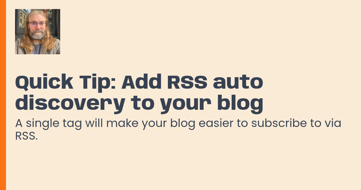 Quick Tip: Add RSS auto discovery to your blog